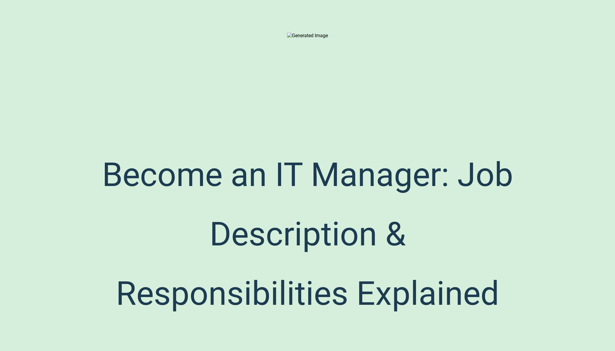Become an IT Manager: Job Description & Responsibilities Explained