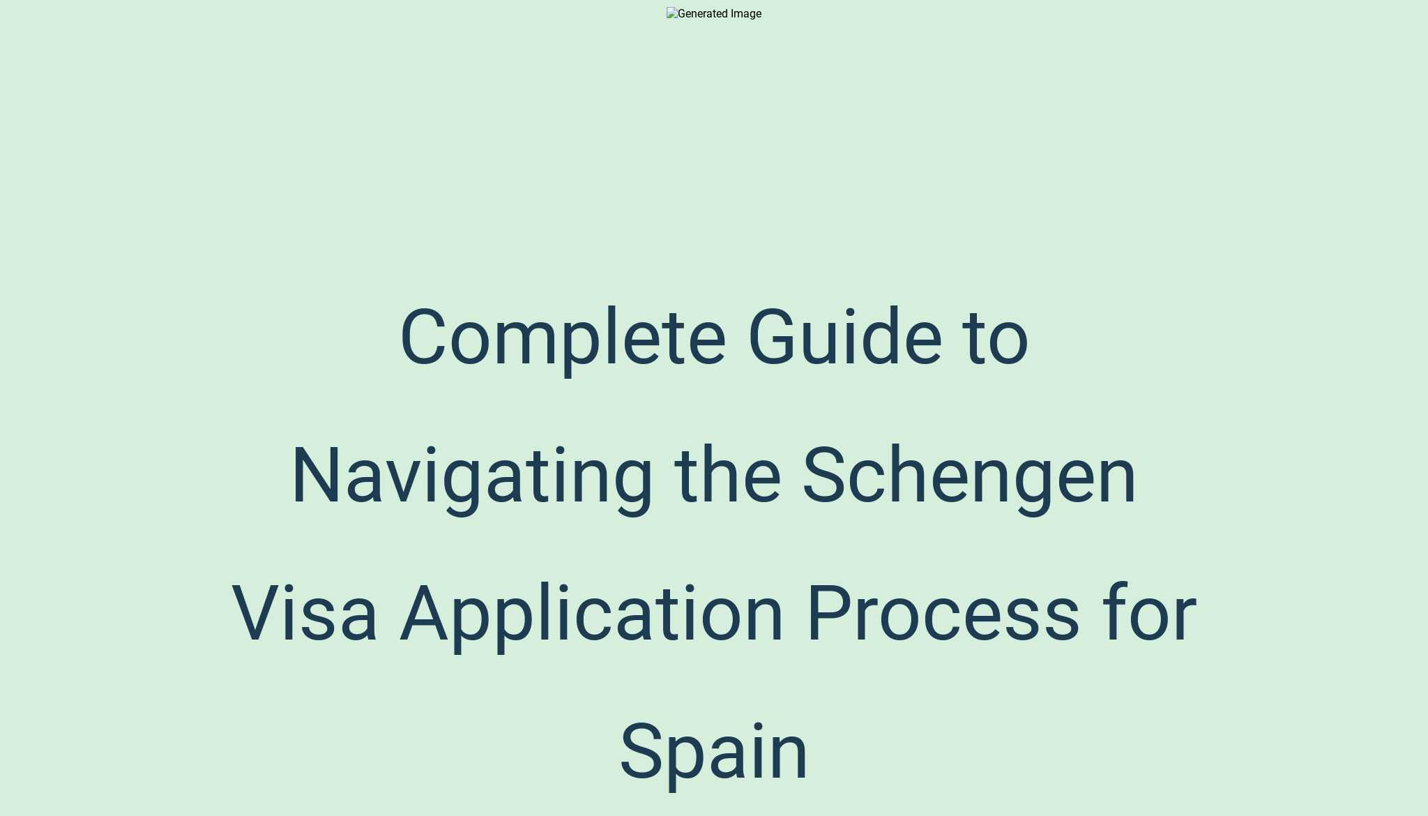 Complete Guide to Navigating the Schengen Visa Application Process for ...