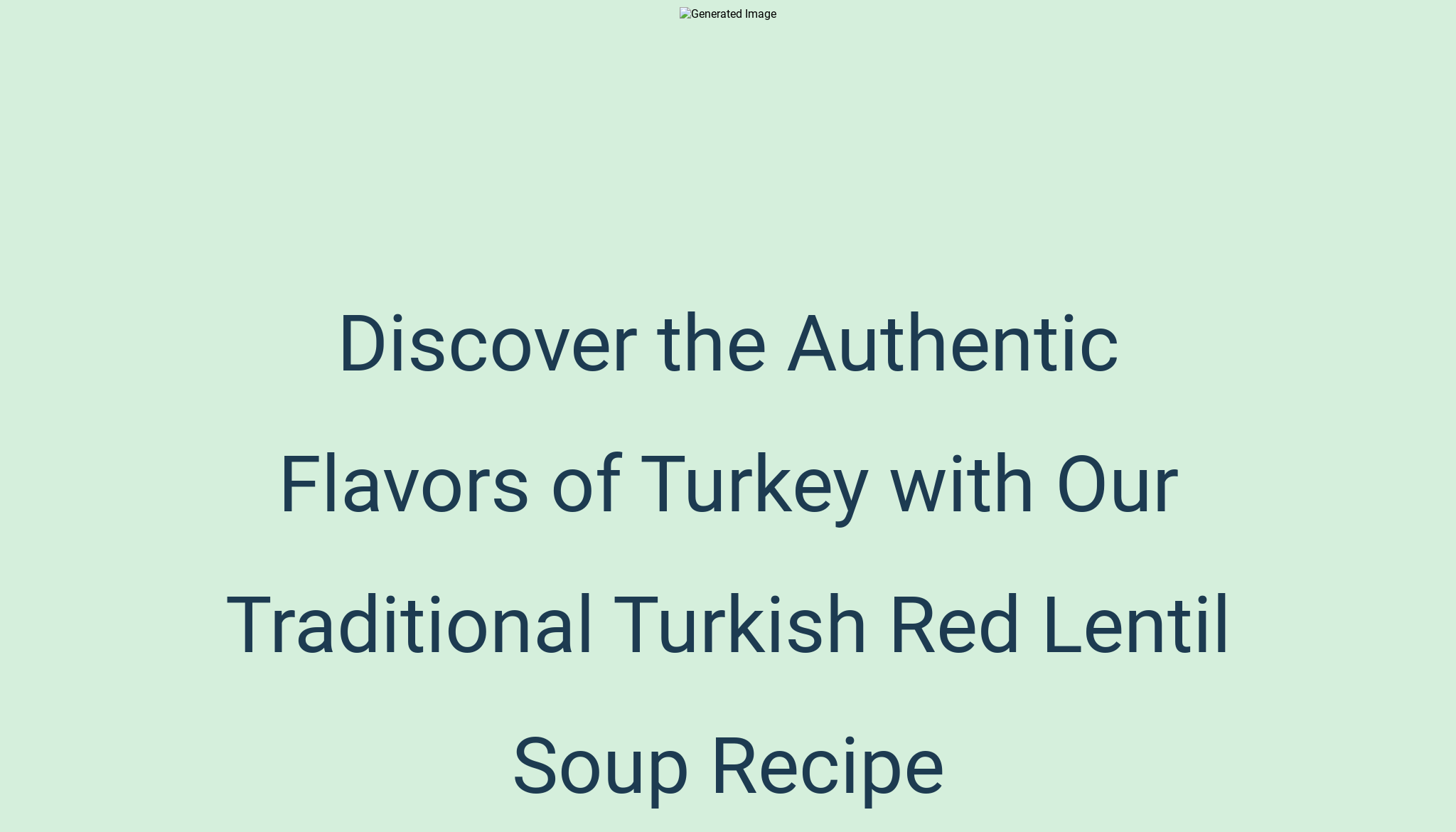 Discover the Authentic Flavors of Turkey with Our Traditional Turkish ...