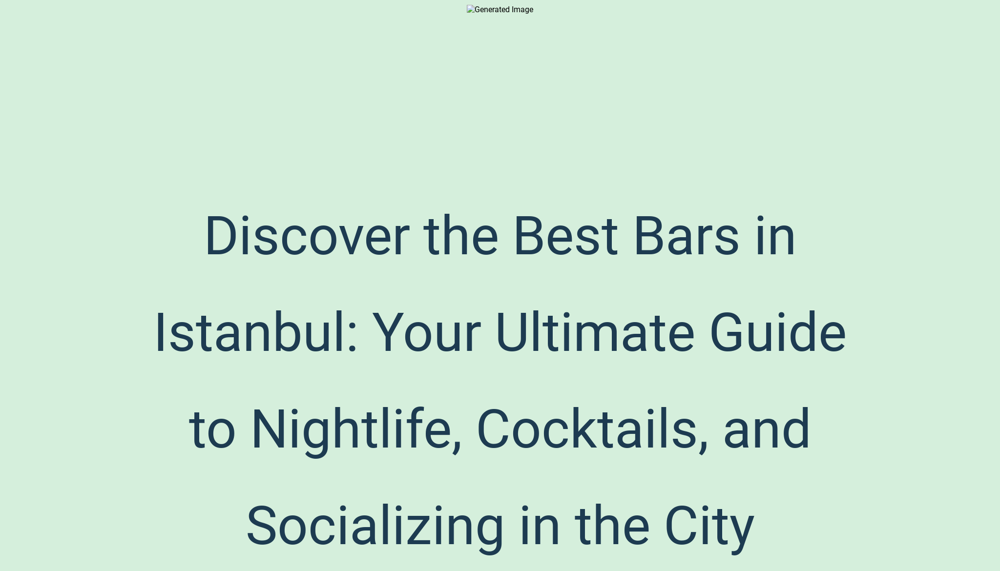 Discover the Best Bars in Istanbul: Your Ultimate Guide to Nightlife ...