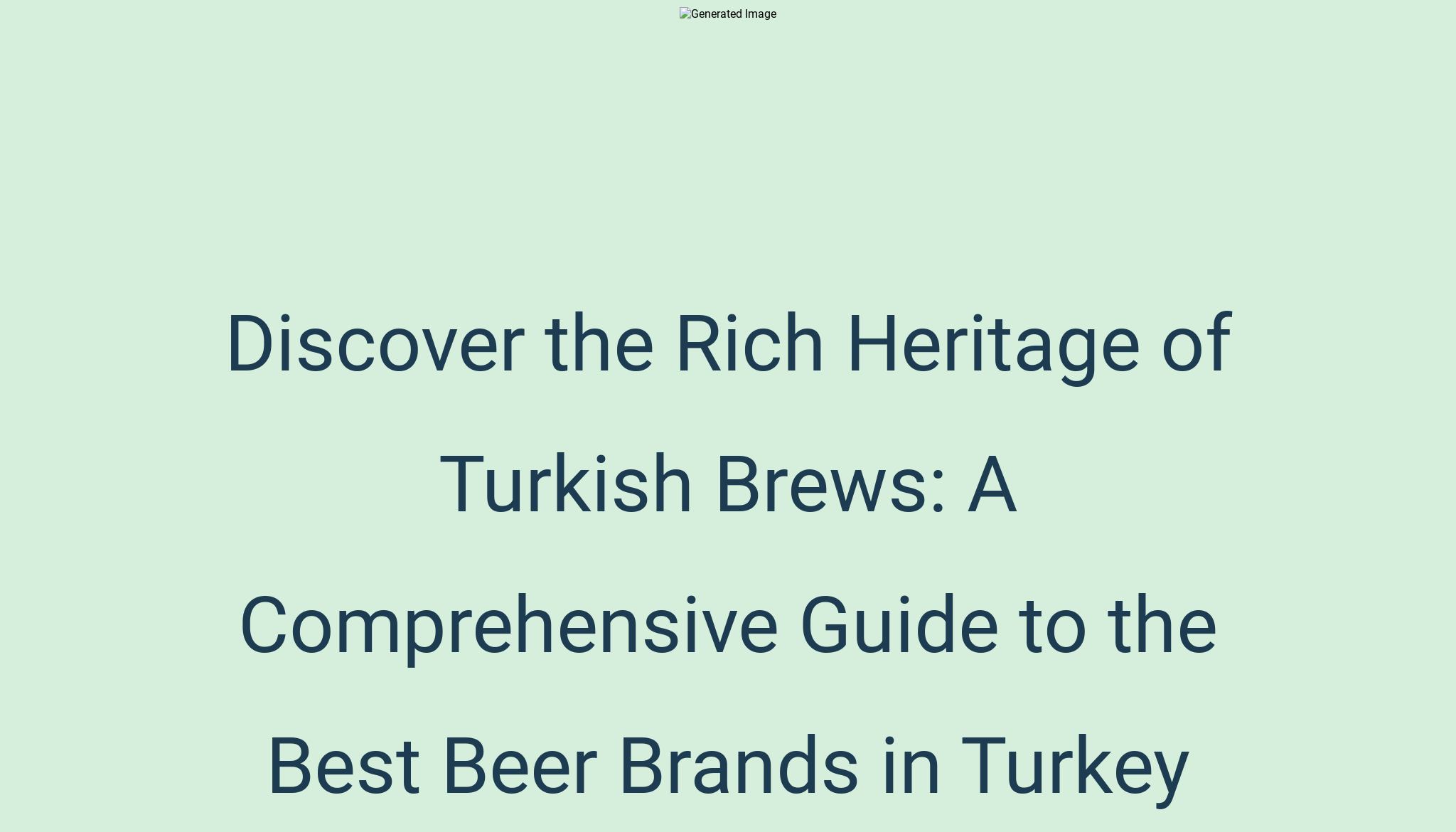 Discover the Rich Heritage of Turkish Brews: A Comprehensive Guide to ...