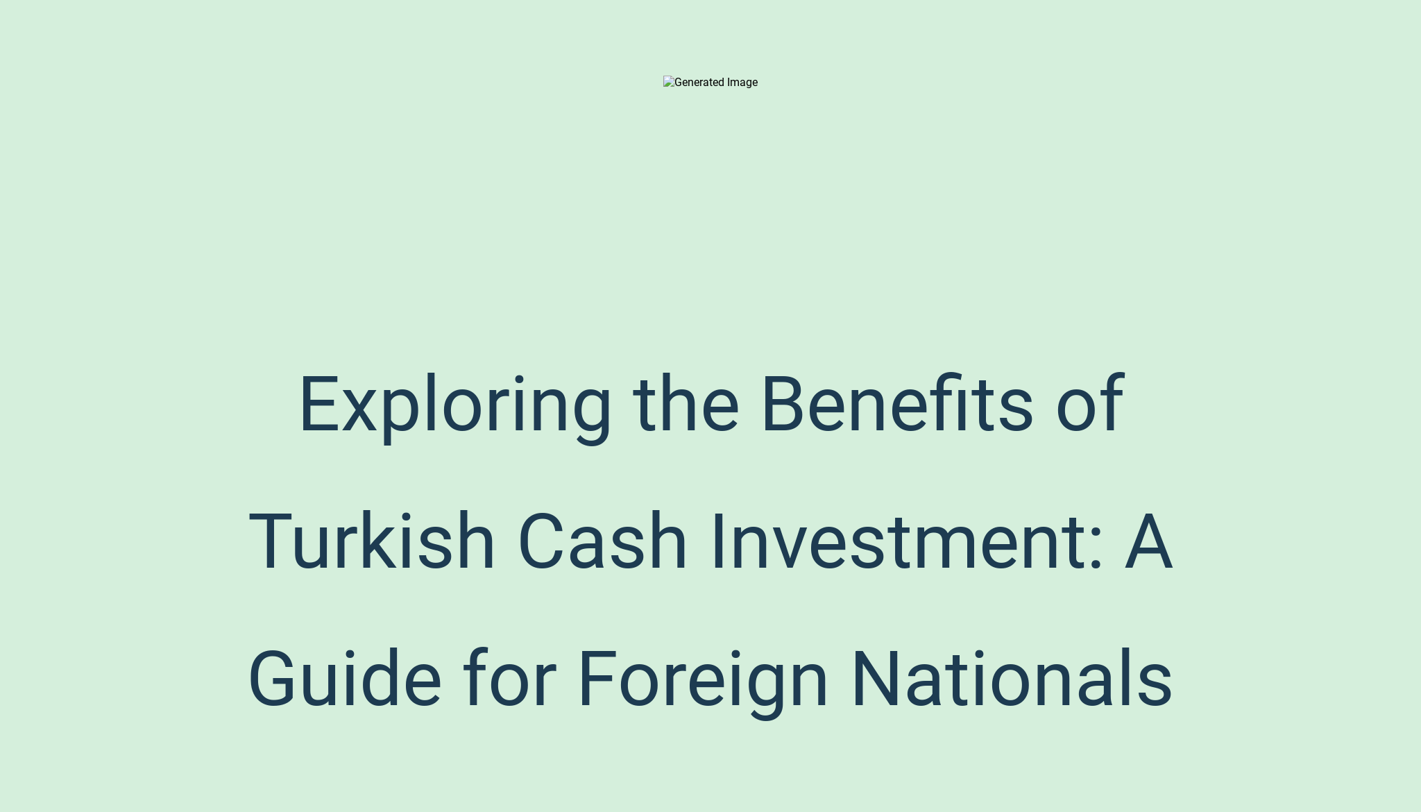 Exploring the Benefits of Turkish Cash Investment: A Guide for Foreign ...
