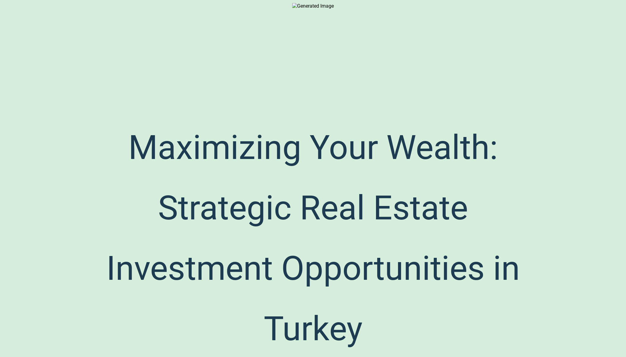 Maximizing Your Wealth: Strategic Real Estate Investment Opportunities ...