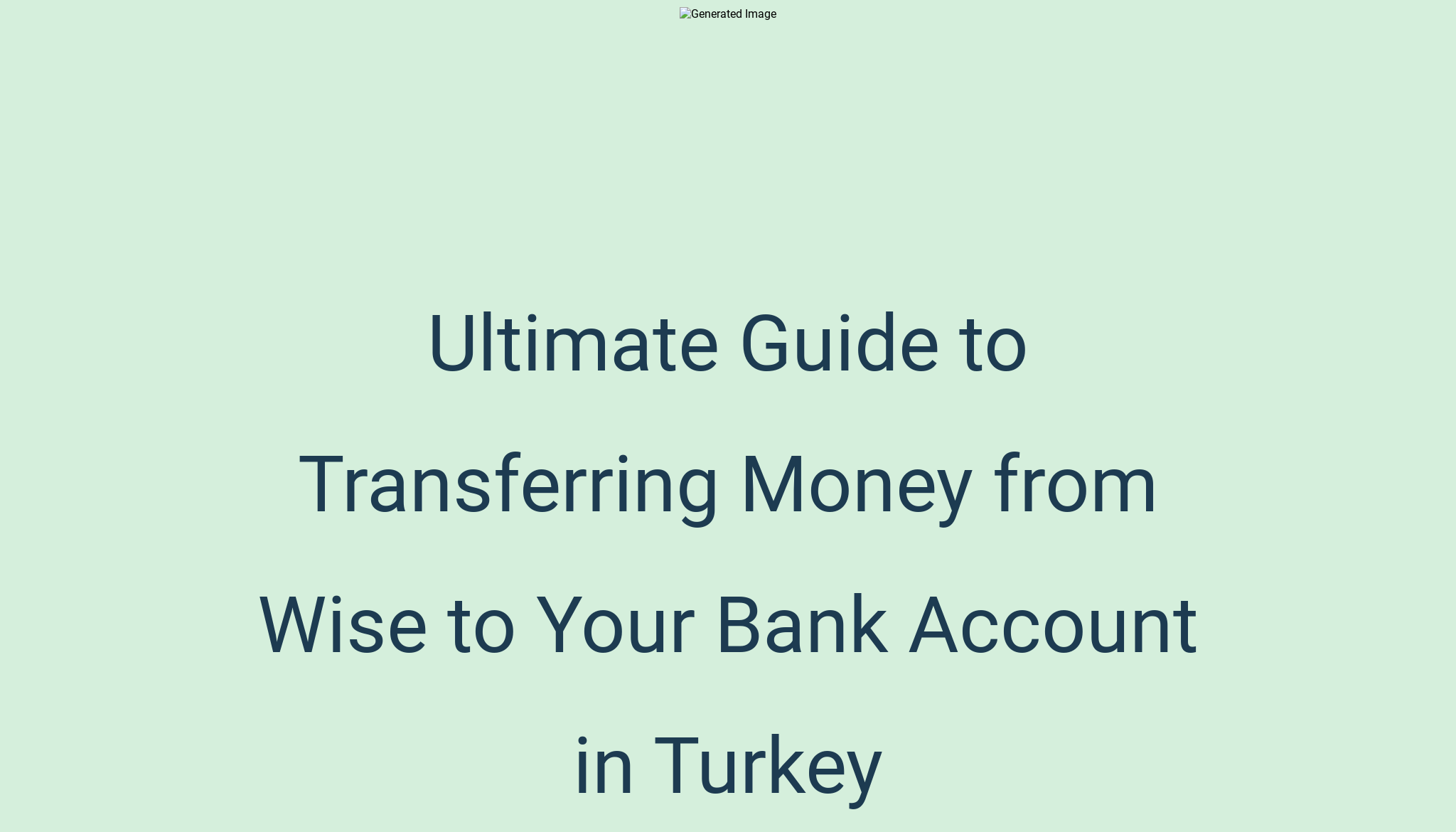 Ultimate Guide to Transferring Money from Wise to Your Bank Account in ...