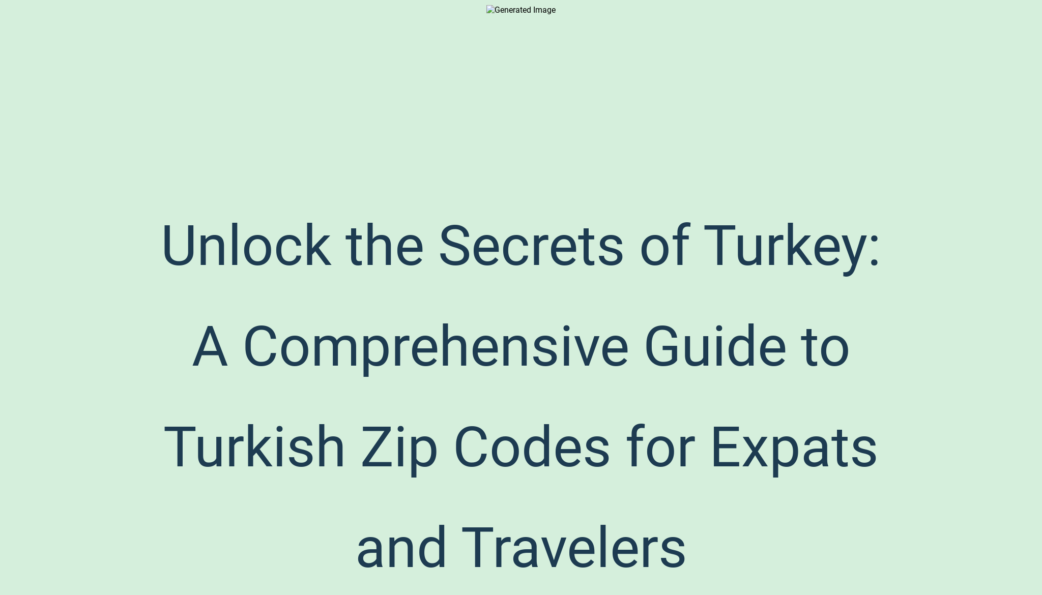 Unlock the Secrets of Turkey: A Comprehensive Guide to Turkish Zip ...
