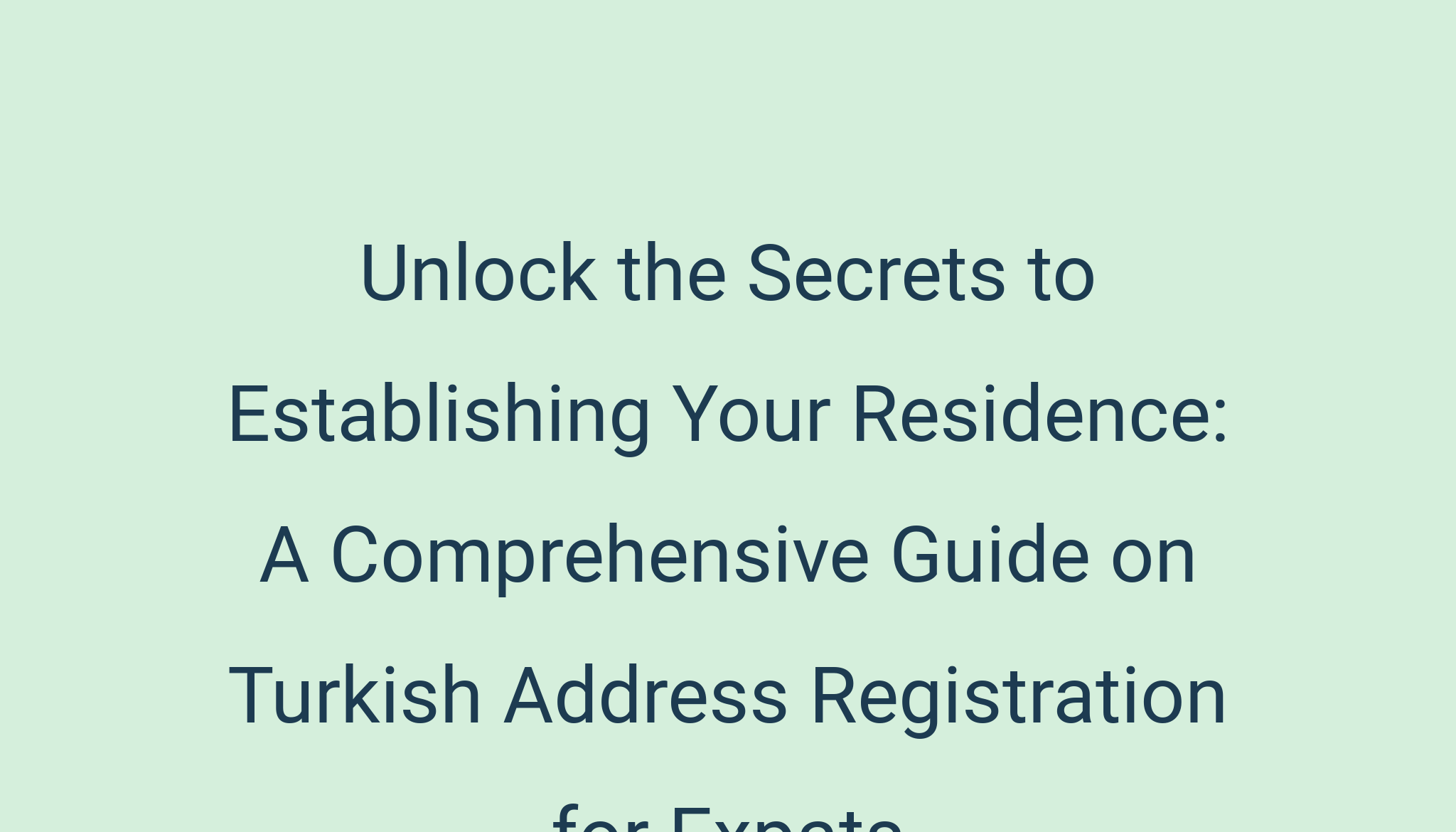 Unlock the Secrets to Establishing Your Residence: A Comprehensive ...