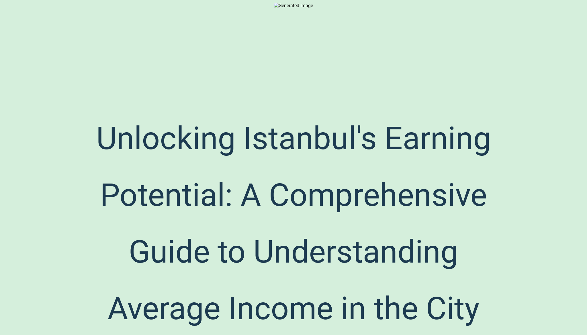 Unlocking Istanbul's Earning Potential: A Comprehensive Guide to ...